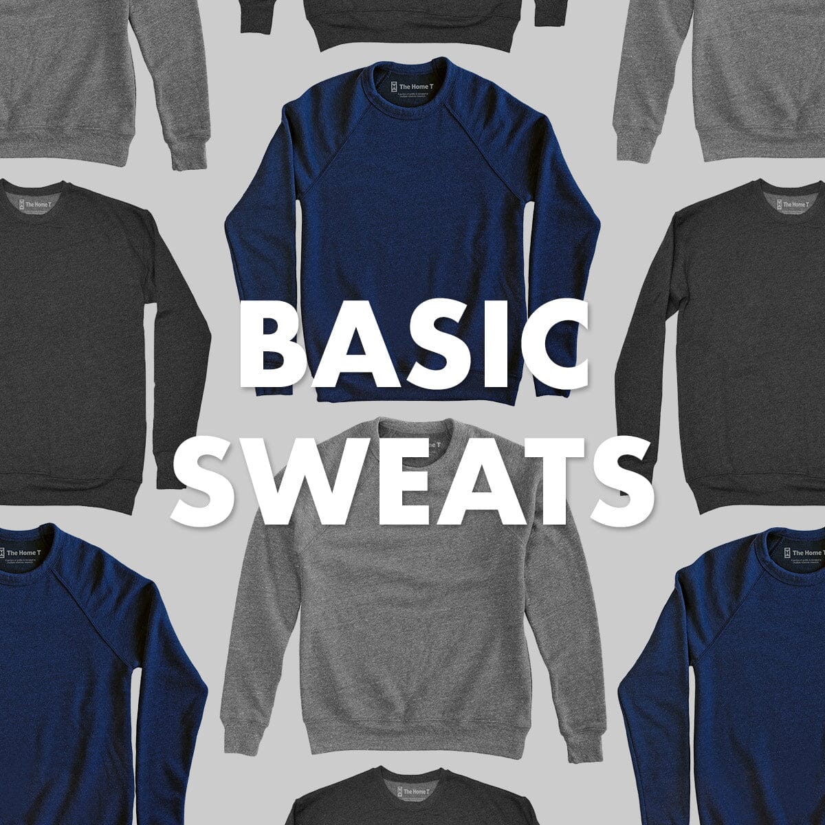 Basic Sweatshirts – The Home T