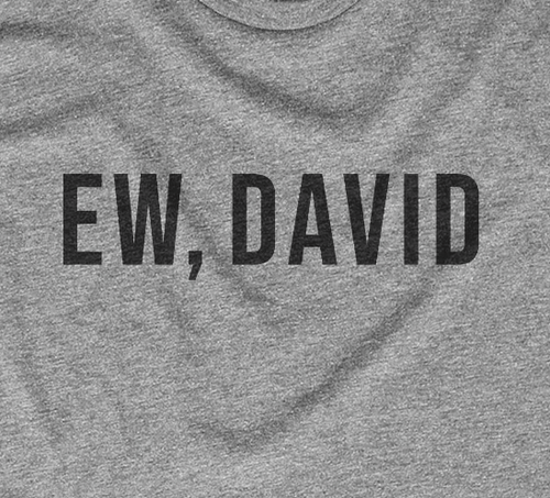 Ew, David. – The Home T