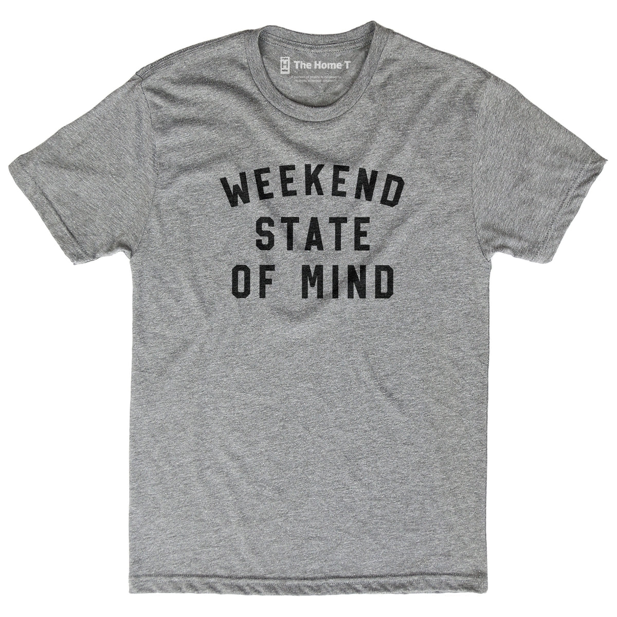 The Weekend | The Home T